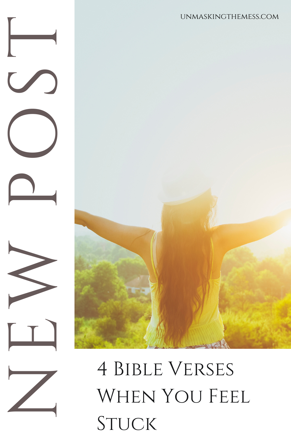 4 Bible Verses When You Feel Stuck – Unmasking the Mess